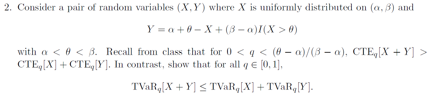 Solved Y=α+θ−X+(β−α)I(X>θ) with α