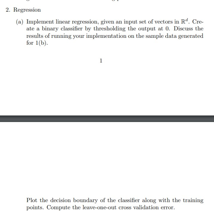 2. Regression (a) Implement linear regression, given | Chegg.com