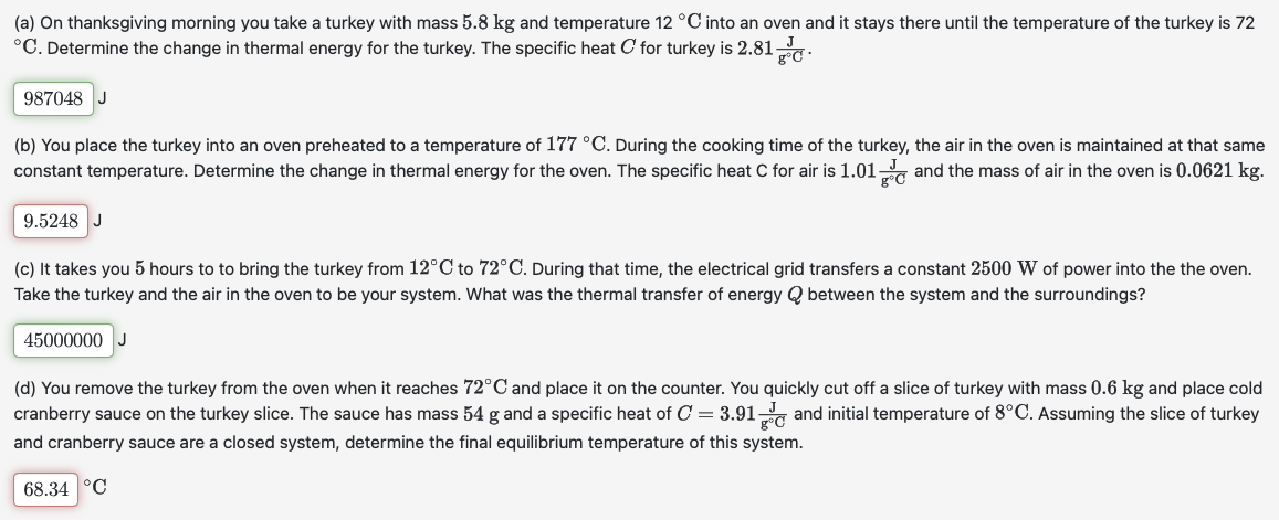 Solved (b) ﻿You place the turkey into an oven preheated to a | Chegg.com