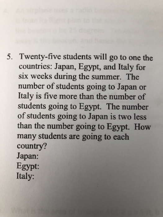 Solved Twenty-five students will go to one the countries: | Chegg.com