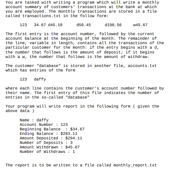 Solved You are tasked with writing a program which will | Chegg.com