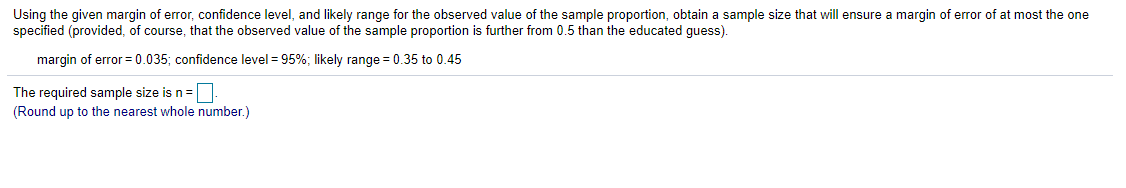 Solved Using the given margin of error, confidence level, | Chegg.com