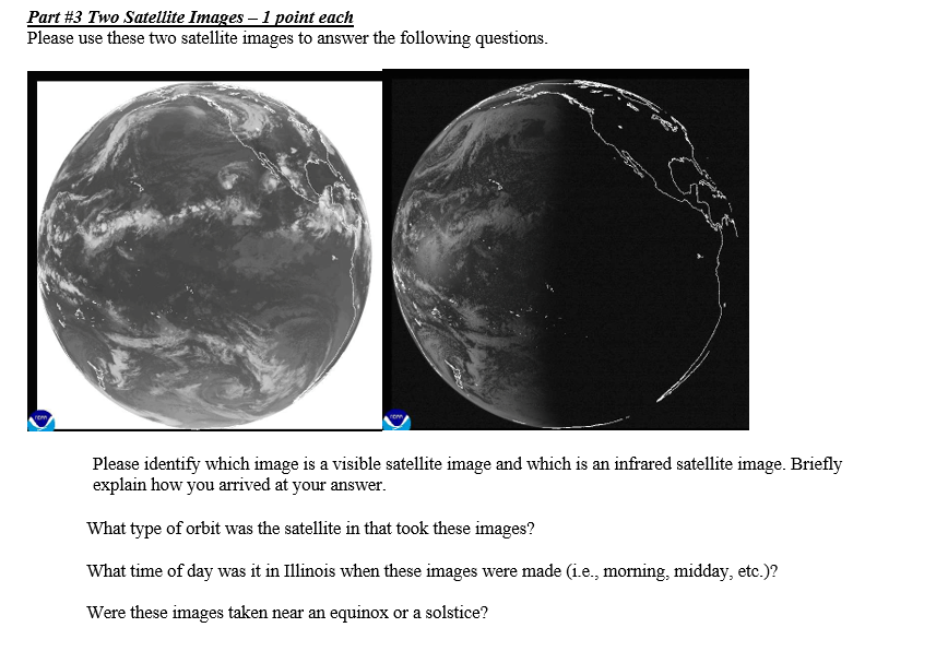 Solved Please use these two satellite images to answer the | Chegg.com