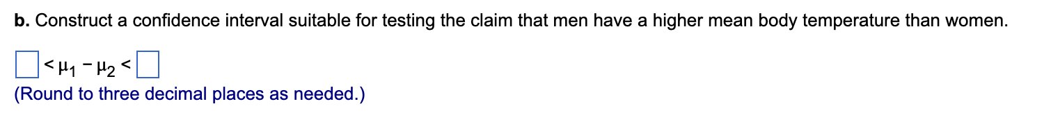 Solved A study was done on body temperatures of men and | Chegg.com