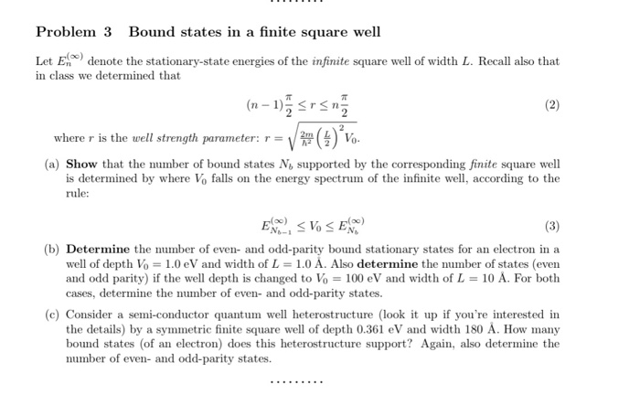 Solved Problem 3 Bound states in a finite square well Let E | Chegg.com