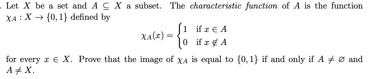 Solved Let X be a set and A ⊆ X a subset. The characteristic | Chegg.com