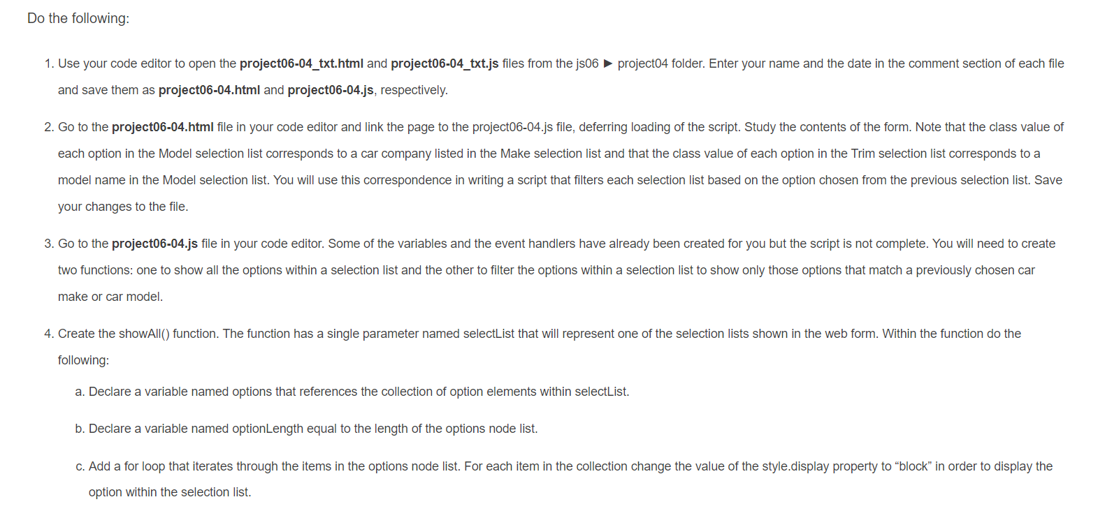 Solved Do the following: 1. Use your code editor to open the | Chegg.com