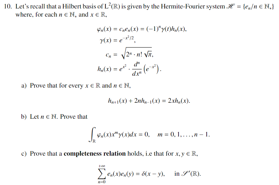 Solved 10. Let's recall that a Hilbert basis of L?(R) is | Chegg.com