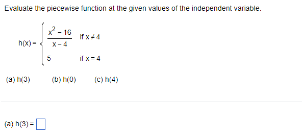 Solved Evaluate the piecewise function at the given values | Chegg.com