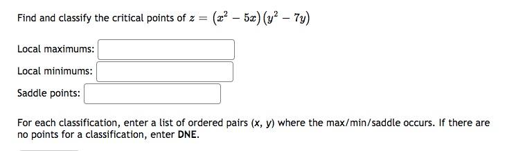 Solved Find and classify the critical points of | Chegg.com