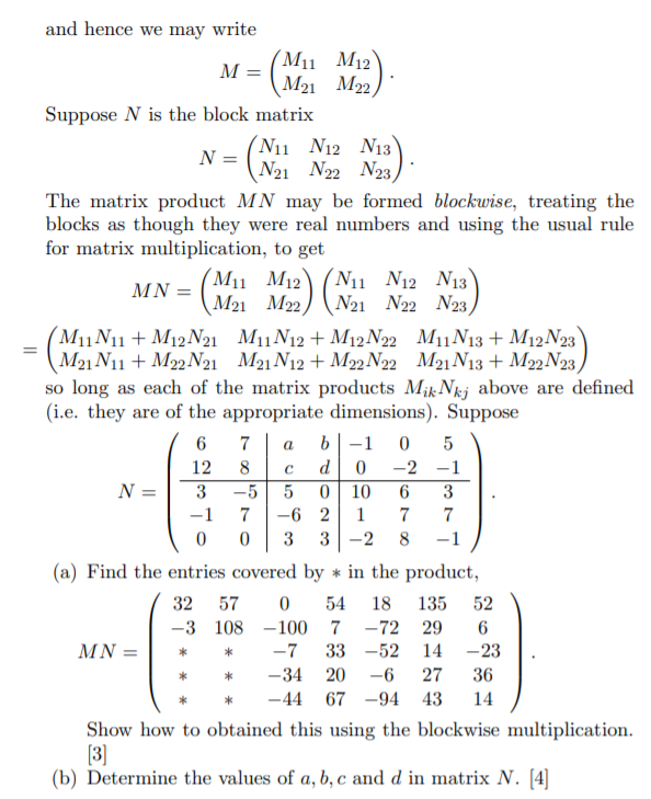 Solved Block Matrices: A matrix may be partitioned into | Chegg.com