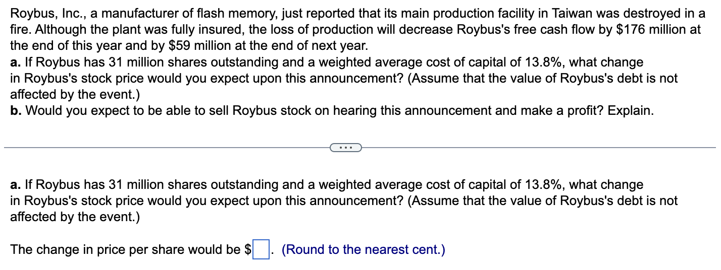 Solved Roybus, Inc., a manufacturer of flash memory, just | Chegg.com