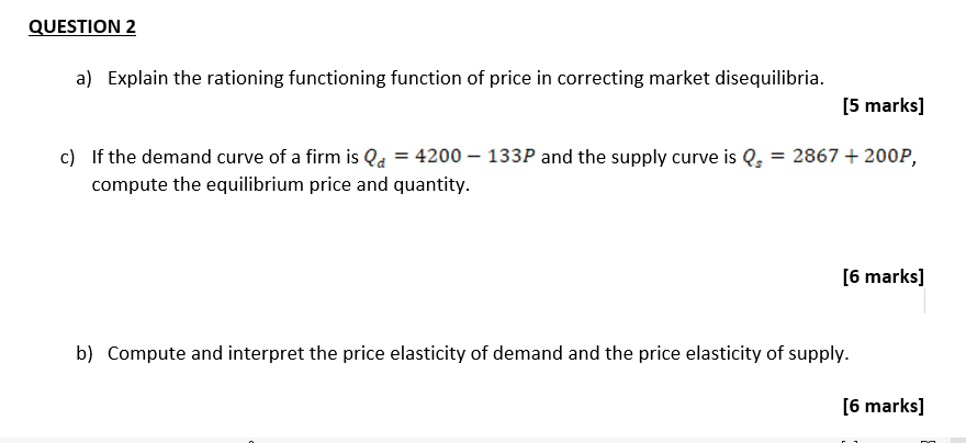 Solved a) Explain the rationing functioning function of | Chegg.com