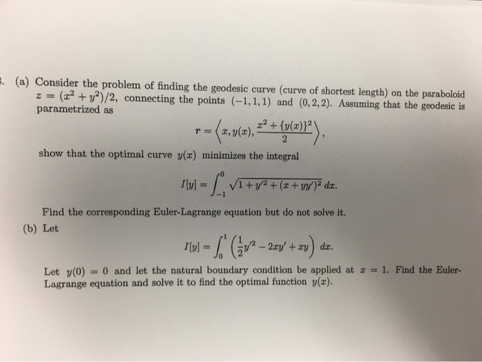 Solved . (a) Consider the problem of finding the geodesic | Chegg.com