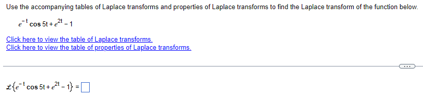 Solved Use the accompanying tables of Laplace transforms and | Chegg.com