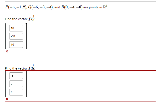Solved P(−5,−1,2),Q(−5,−3,−4) Find the vector PQ. | Chegg.com