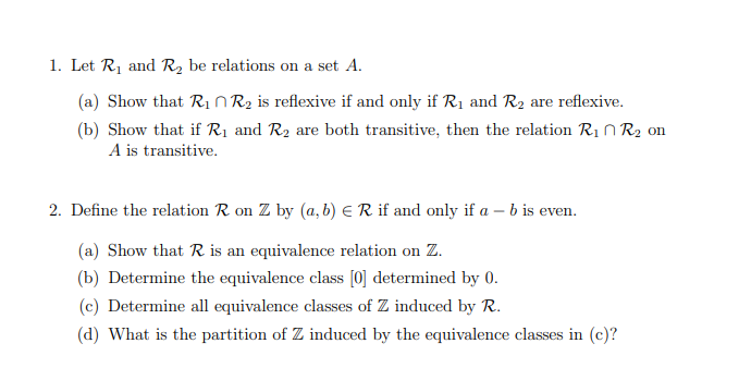 Solved 1. Let R1 and R2 be relations on a set A. (a) Show | Chegg.com