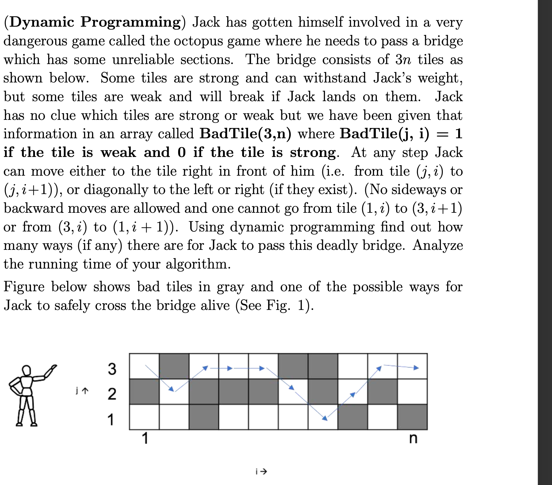 Solved (Dynamic Programming) Jack has gotten himself | Chegg.com