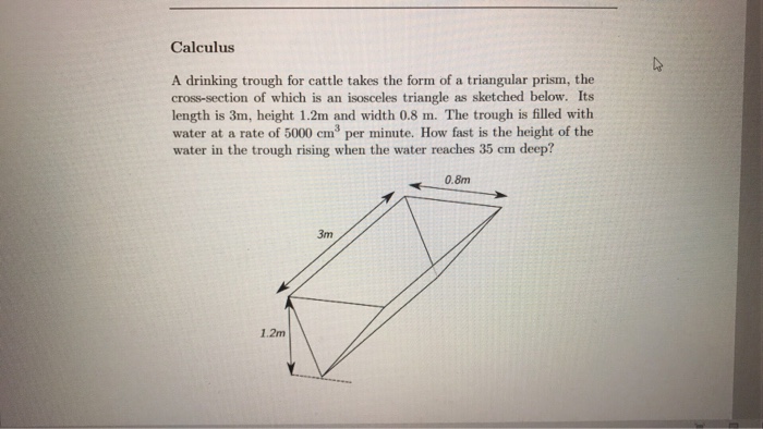 Solved Calculus A drinking trough for cattle takes the form | Chegg.com