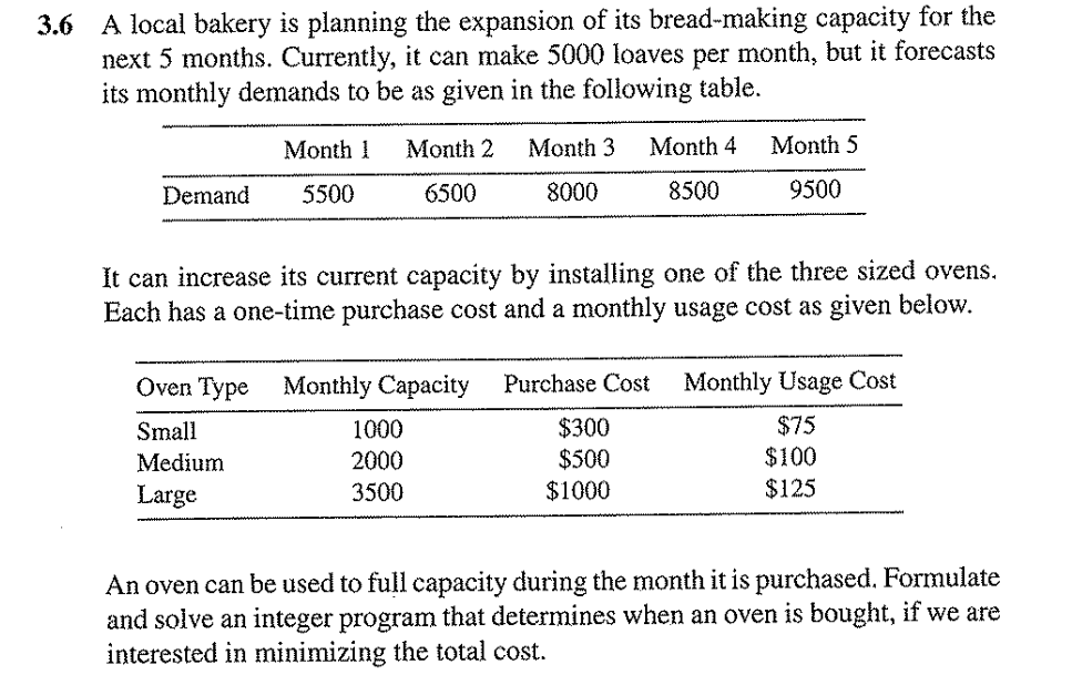 Solved 3.6 ﻿A local bakery is planning the expansion of its | Chegg.com
