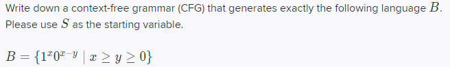 Solved Write down a context-free grammar (CFG) that | Chegg.com
