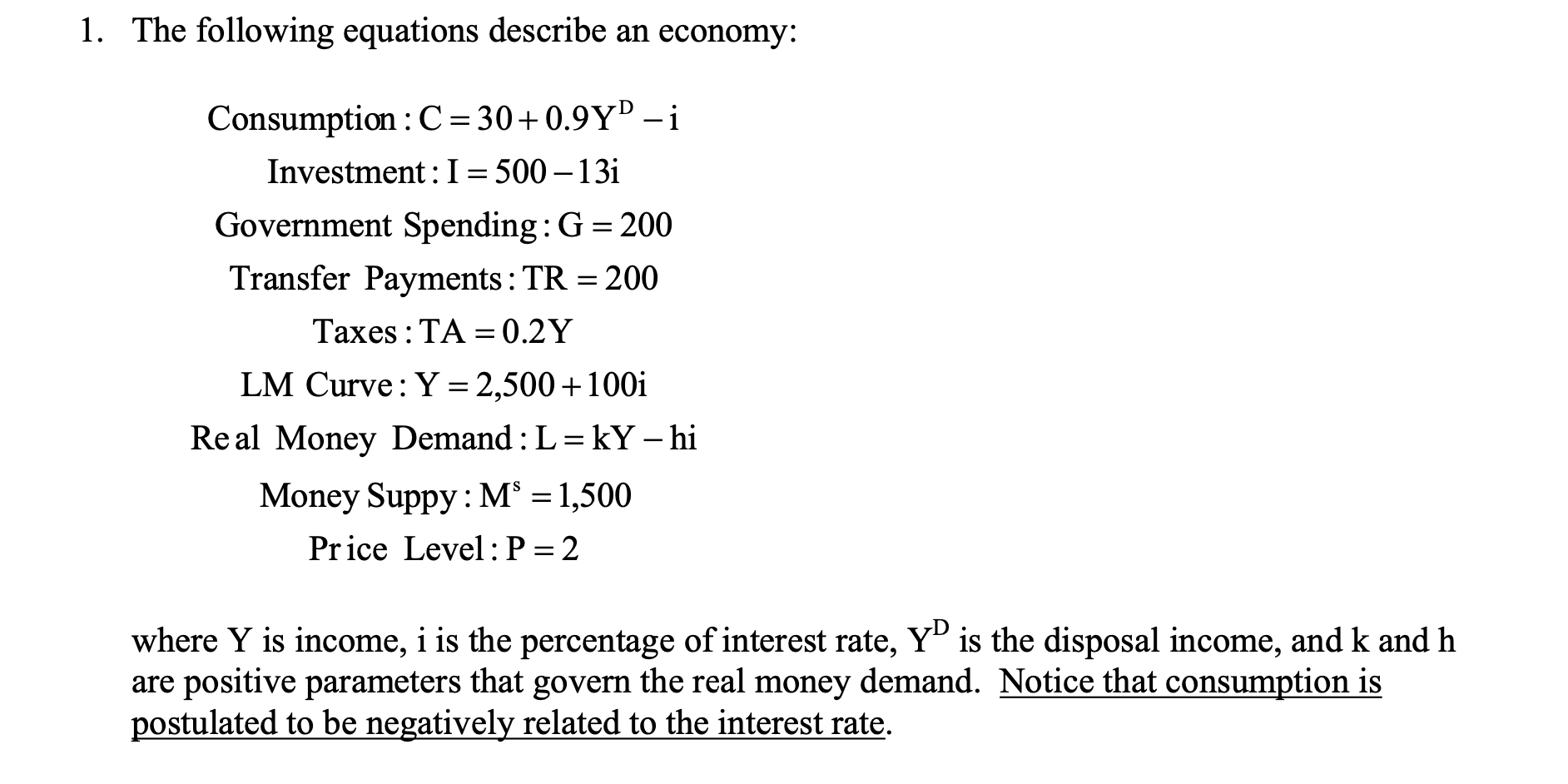 Solved 1. The following equations describe an economy: | Chegg.com