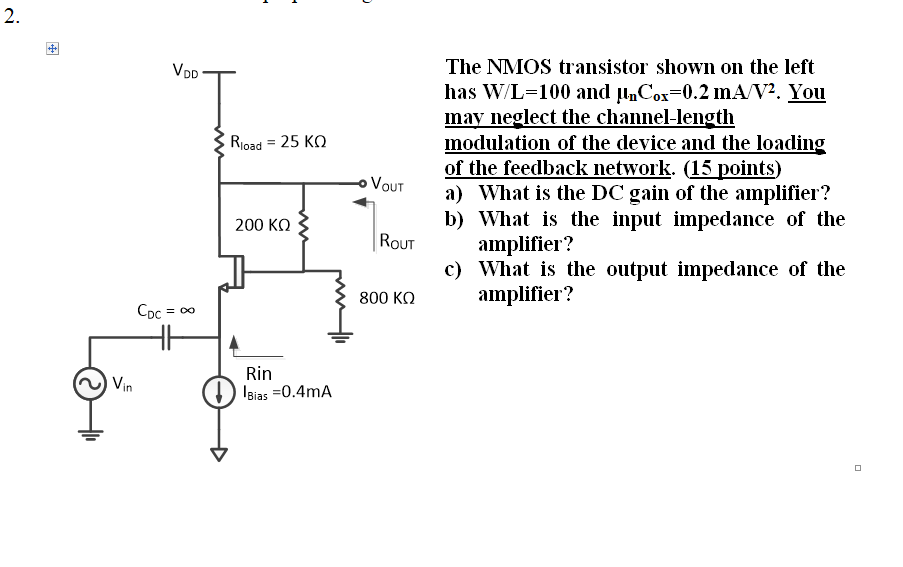 Solved VOOT Road = 25 KO - Vout The NMOS transistor shown on | Chegg.com
