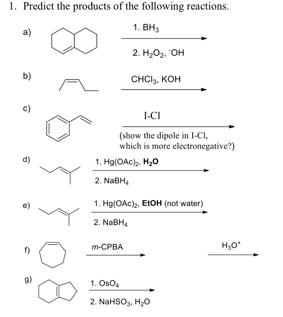 Solved Predict the products of the following reactions. 1. | Chegg.com