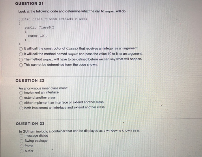 Solved QUESTION 21 Look at the following code and determine | Chegg.com