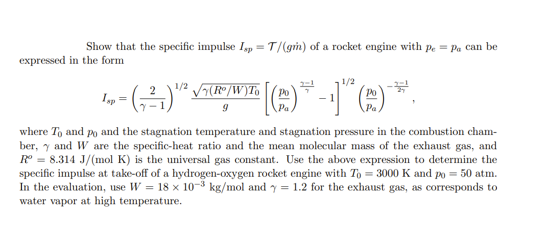 Solved = Show that the specific impulse Isp =T/(gṁ) of a | Chegg.com