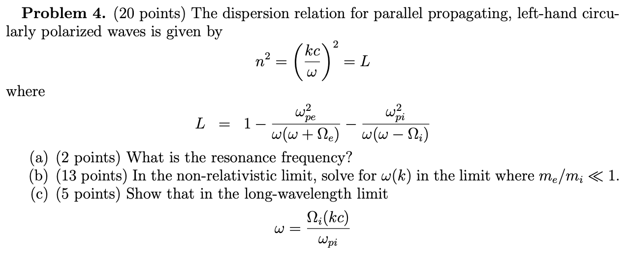Solved Problem 4. (20 ﻿points) ﻿The dispersion relation for | Chegg.com