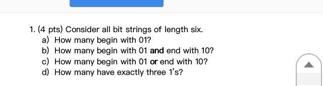 Solved 1. (4 pts) Consider all bit strings of length six a) | Chegg.com