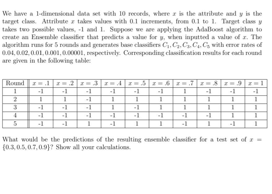 We have a 1-dimensional data set with 10 records, | Chegg.com