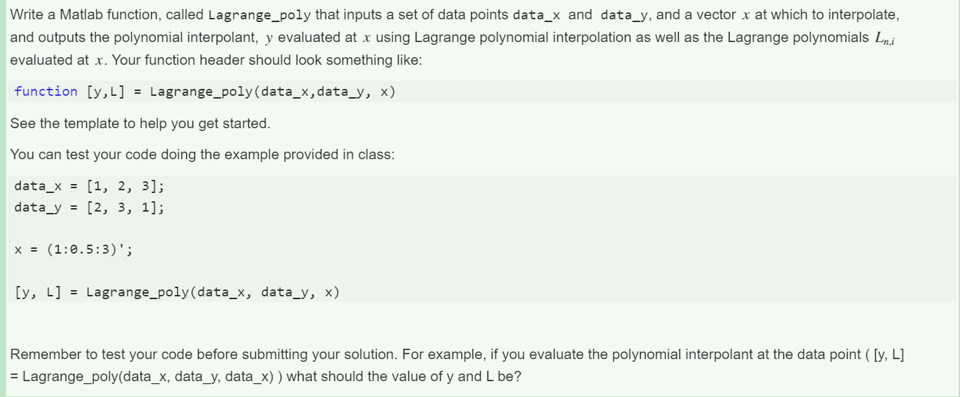 Solved Write A Matlab Function Called Lagrangepoly That 