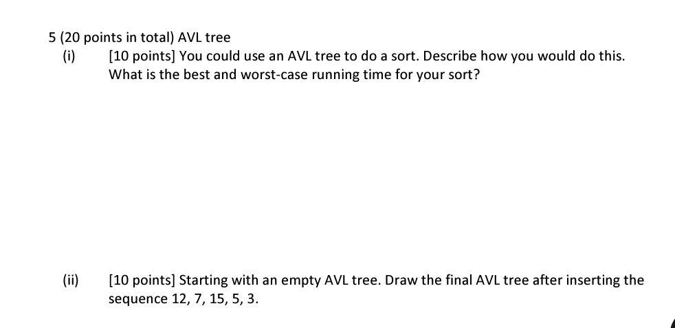 Solved 5 (20 points in total) AVL tree (0) [10 points) You | Chegg.com
