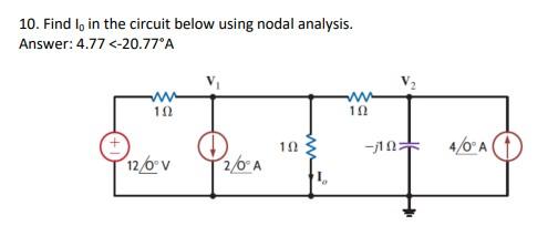 Solved 10. Find I0 in the circuit below using nodal | Chegg.com