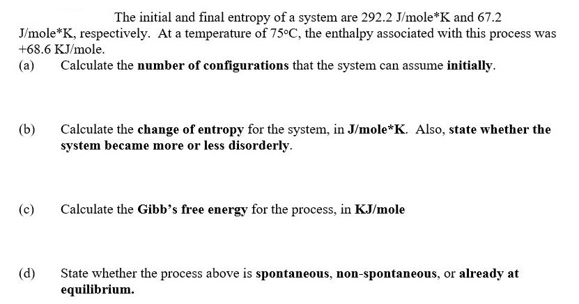 Solved The initial and final entropy of a system are 292.2 | Chegg.com