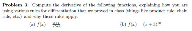 Solved Problem 3. Compute the derivative of the following | Chegg.com
