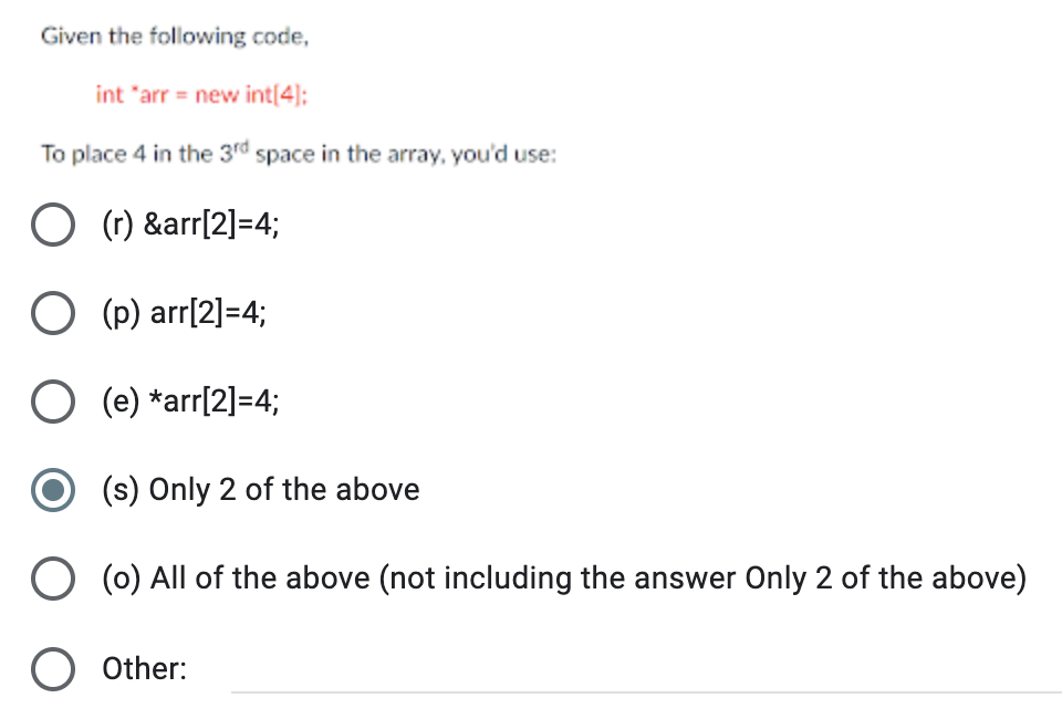 Solved Given The Following Code Int Arr New Int 4 To 8983