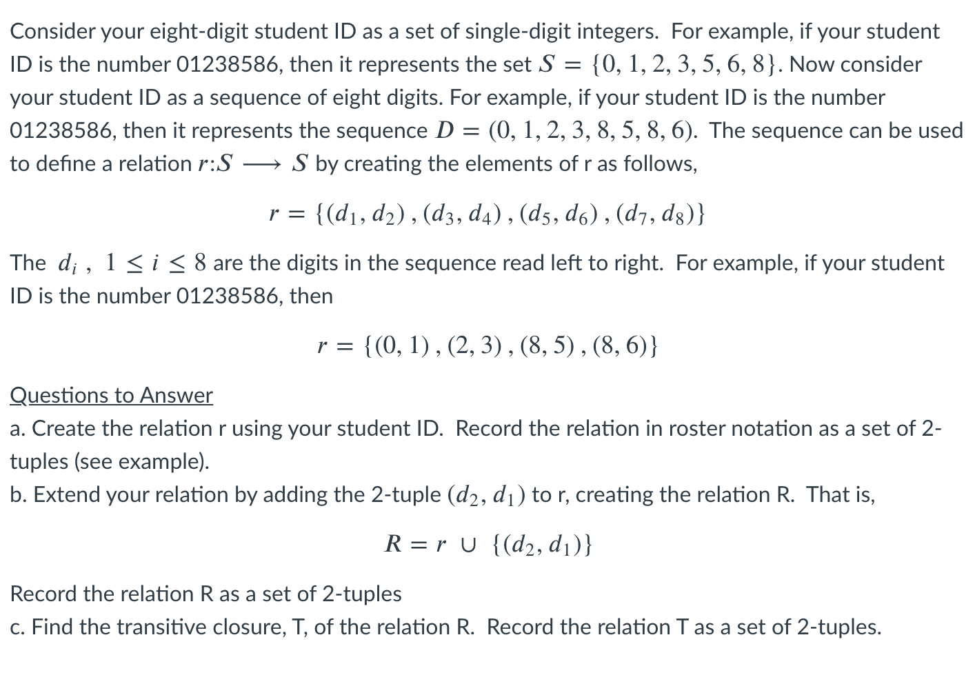 Solved = Consider your eight-digit student ID as a set of | Chegg.com Solved = Consider your eight-digit student ID as a set of | Chegg.com