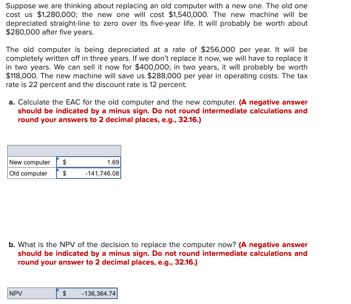 Solved Suppose we are thinking about replacing an old | Chegg.com