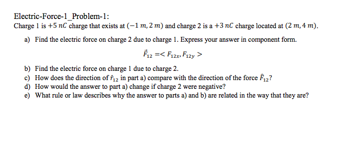 Solved Electric-Force-1_Problem-1: Charge 1 is +5 nC charge | Chegg.com