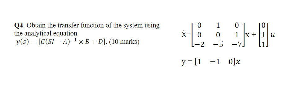 Solved Q4. Obtain the transfer function of the system using | Chegg.com