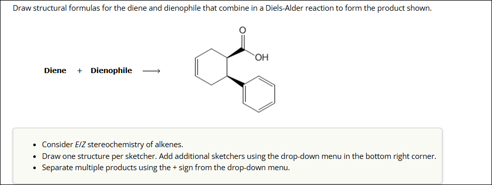 Solved Draw structural formulas for the diene and dienophile | Chegg.com