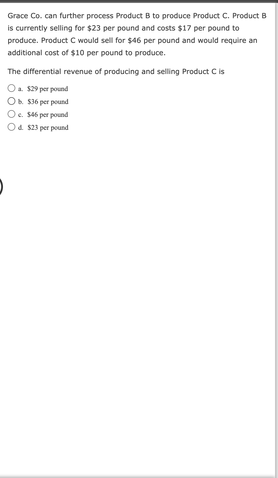 Solved Grace Co. ﻿can further process Product B to produce | Chegg.com