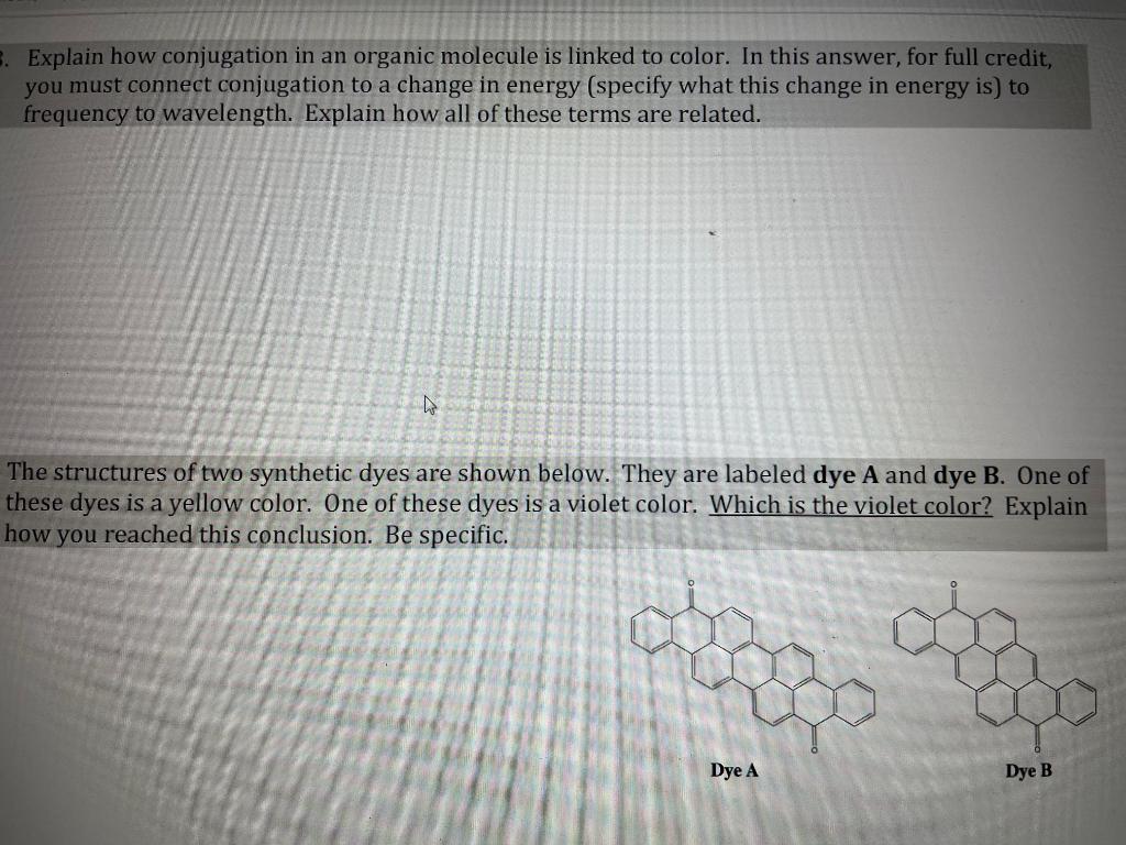 Solved Explain how conjugation in an organic molecule is | Chegg.com