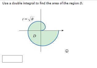 Solved Use a double integral to find the area of the region | Chegg.com