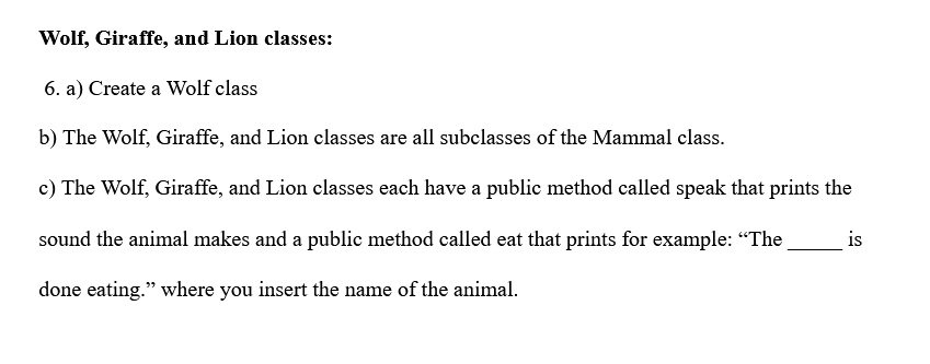Solved Please build on this code: class Mammal //define the | Chegg.com