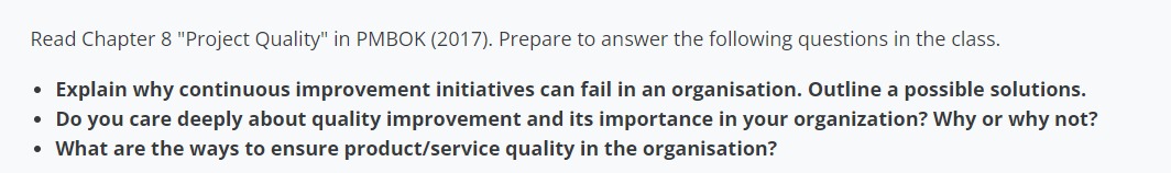 Solved Read Chapter 8 ﻿"Project Quality" in PMBOK (2017). | Chegg.com