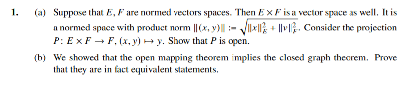 Solved 1. (a) Suppose that E, F are normed vectors spaces. | Chegg.com